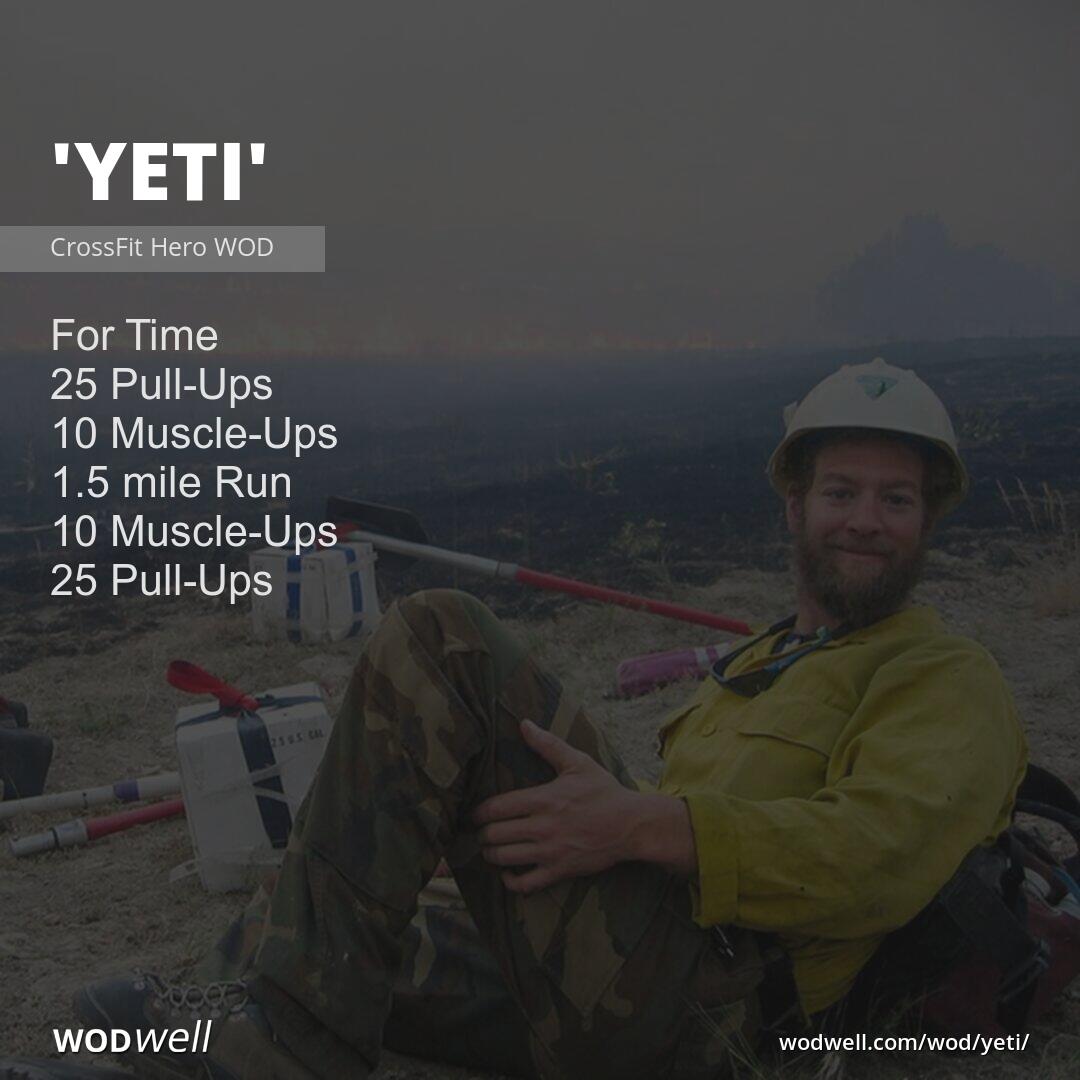 "Yeti" Workout, CrossFit Hero WOD | WODwell
