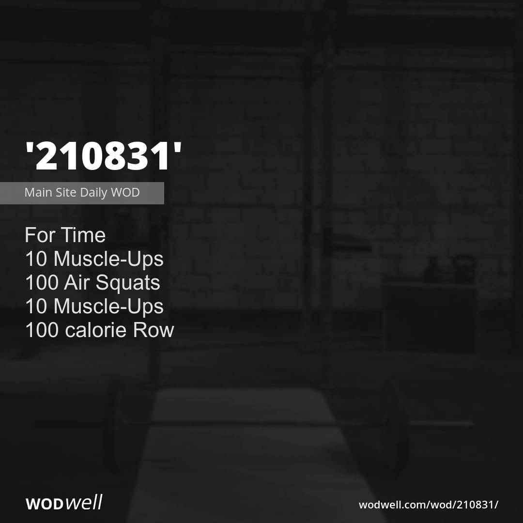 "210831" Workout, Main Site Daily WOD | WODwell