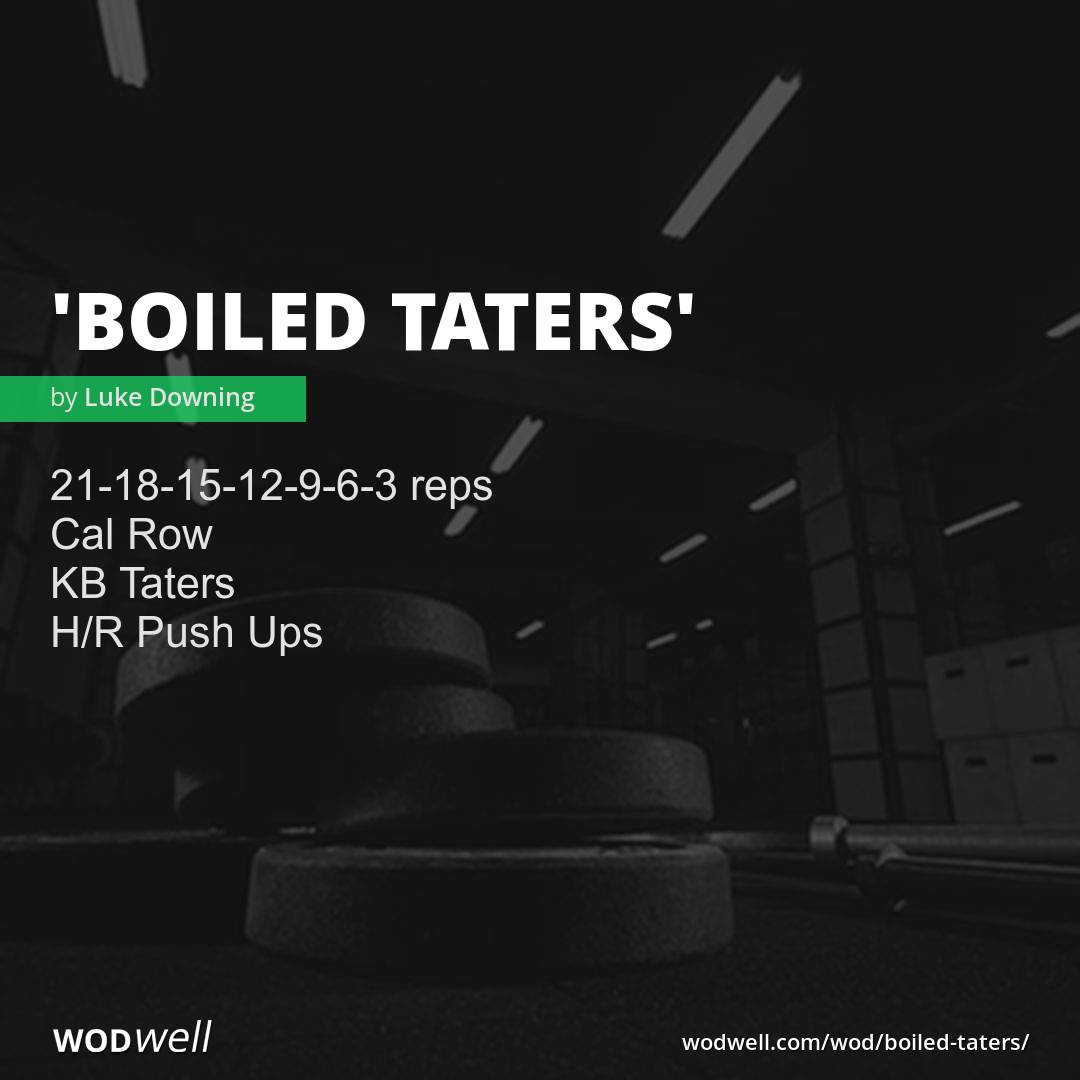 "Boiled Taters" Workout, Coach Creation WOD | WODwell