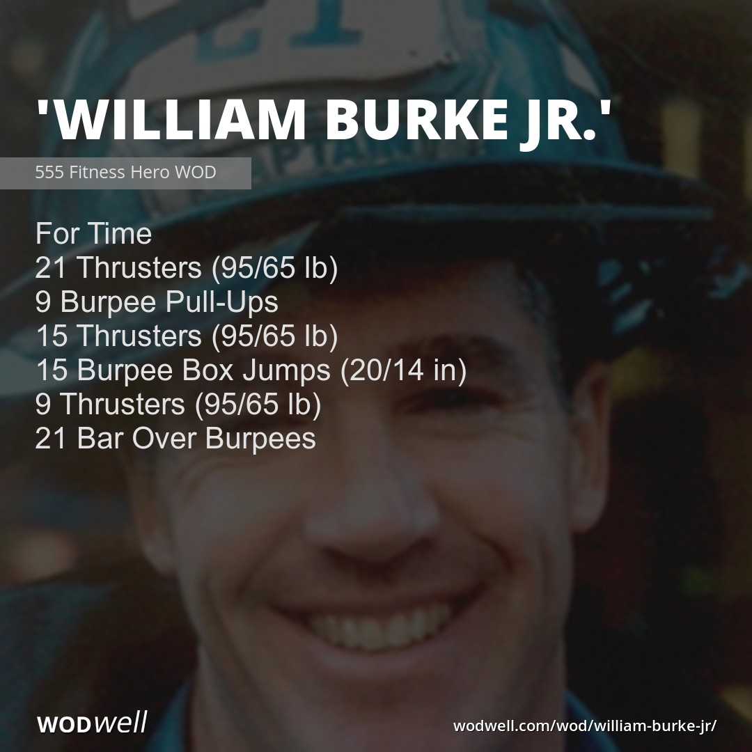 "William Burke Jr." Workout, 555 Fitness Hero WOD | WODwell