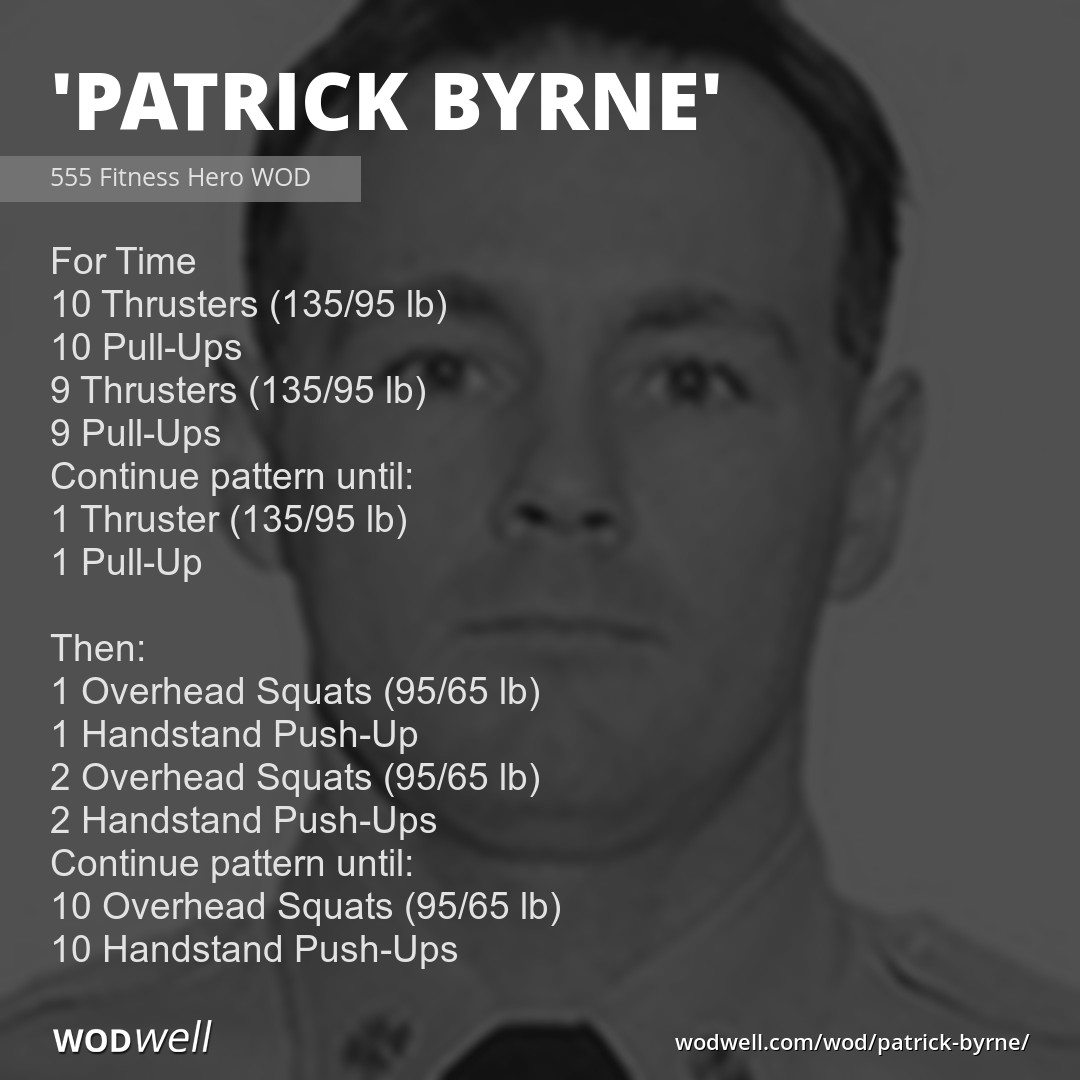 "Patrick Byrne" Workout, 555 Fitness Hero WOD | WODwell