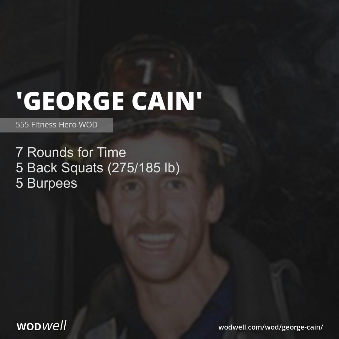 "George Cain" Workout, 555 Fitness Hero WOD | WODwell