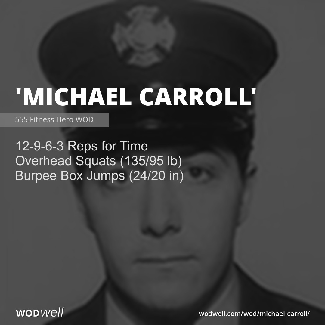 "Michael Carroll" Workout, 555 Fitness Hero WOD | WODwell