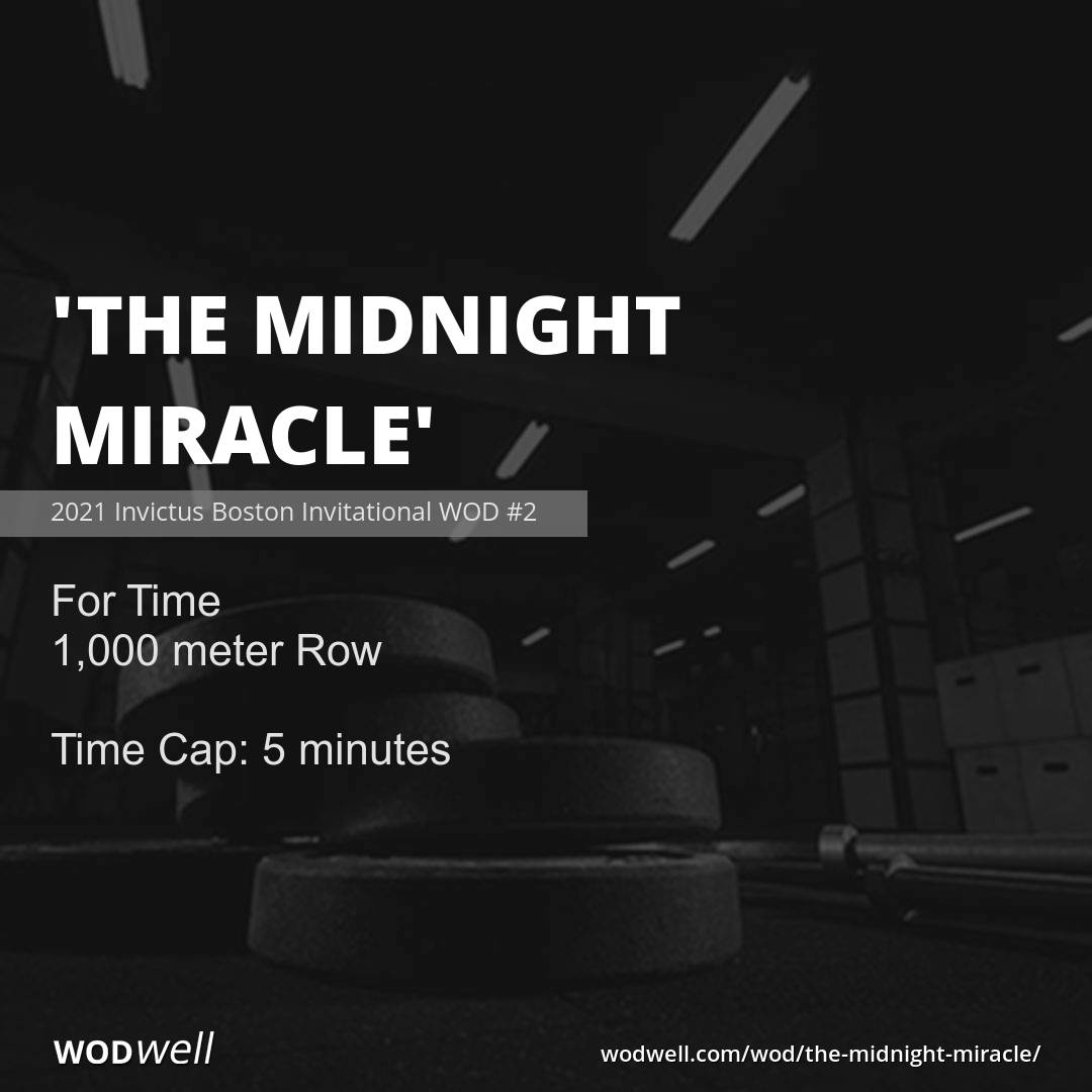 "The Midnight Miracle" Workout, 2021 Invictus Boston Invitational WOD ...