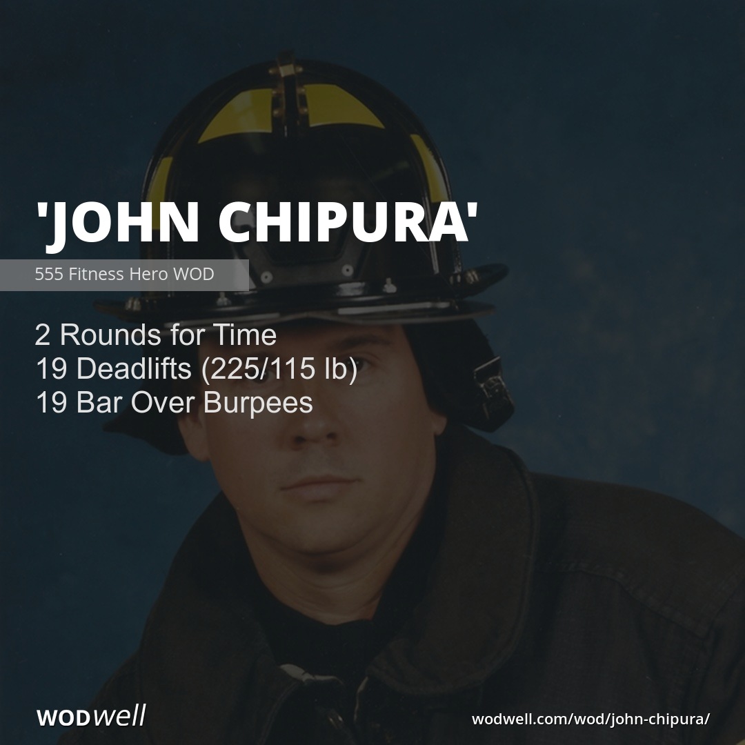 "John Chipura" Workout, 555 Fitness Hero WOD | WODwell