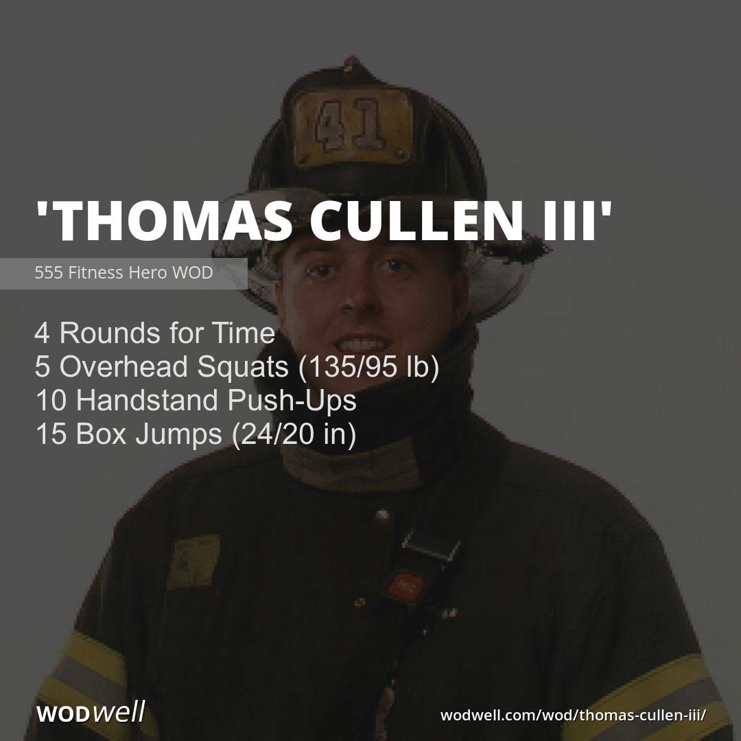 "Thomas Cullen III" Workout, 555 Fitness Hero WOD | WODwell