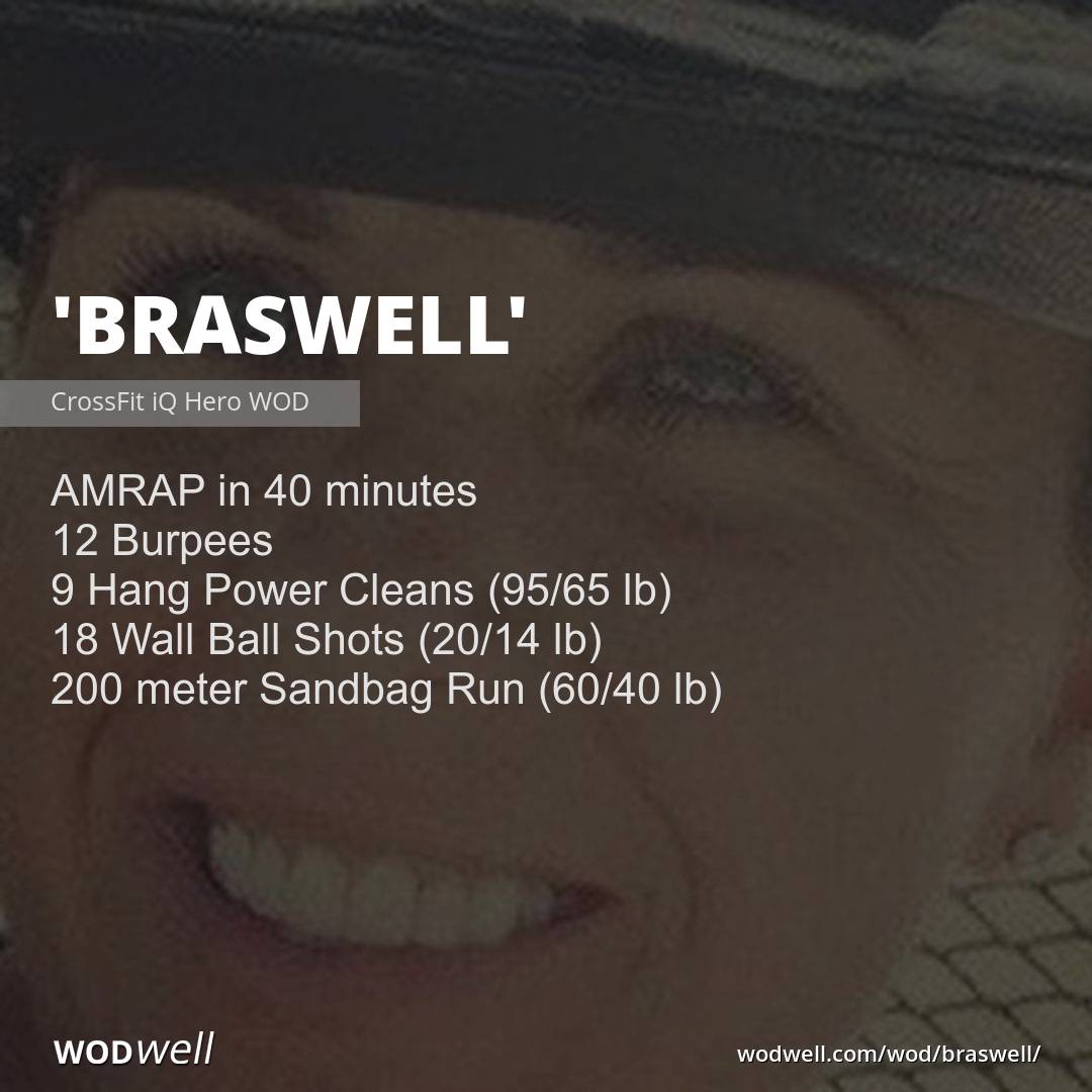 "Braswell" Workout, CrossFit iQ Hero WOD | WODwell