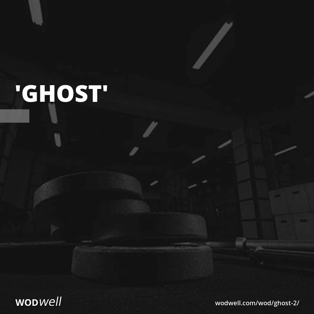 "Ghost" Workout, Ham Plan WOD | WODwell