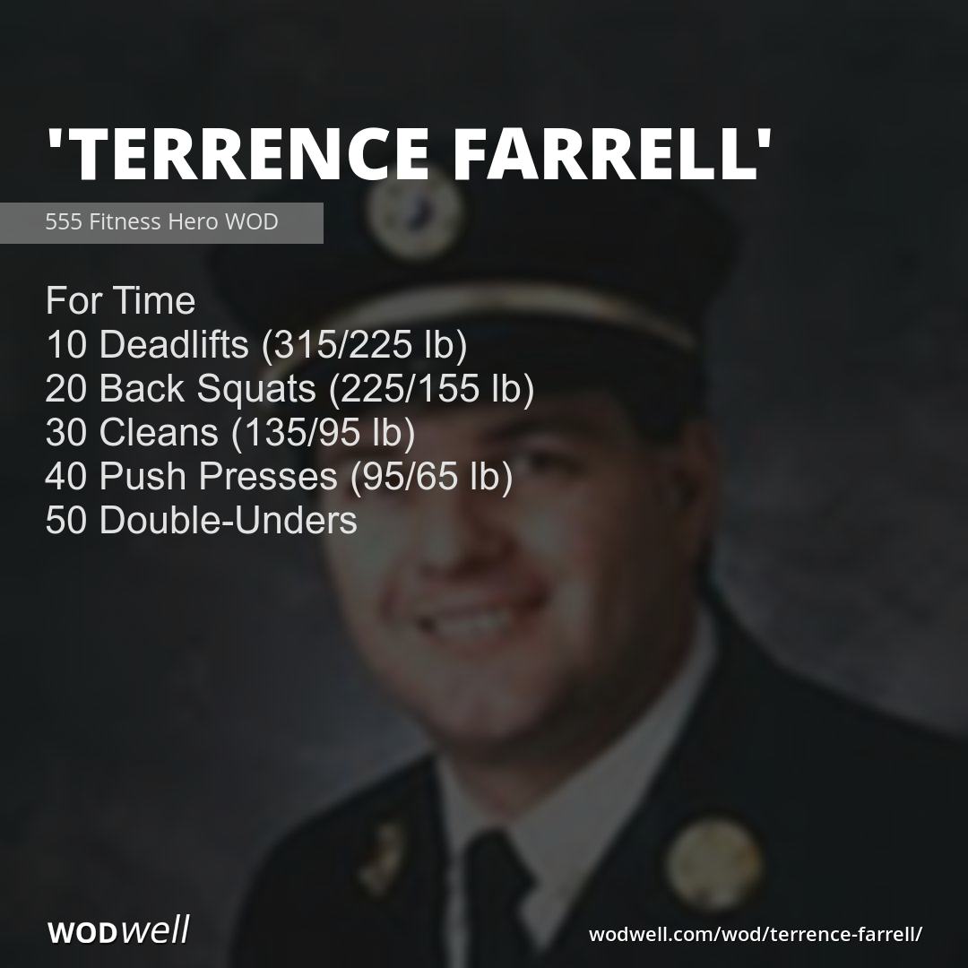 "Terrence Farrell" Workout, 555 Fitness Hero WOD | WODwell