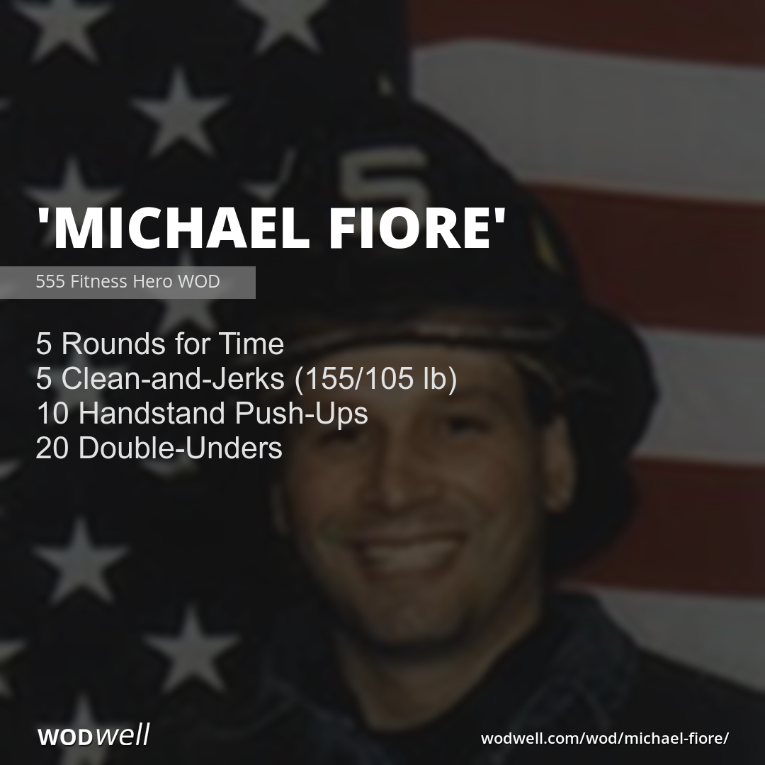 "Michael Fiore" Workout, 555 Fitness Hero WOD | WODwell