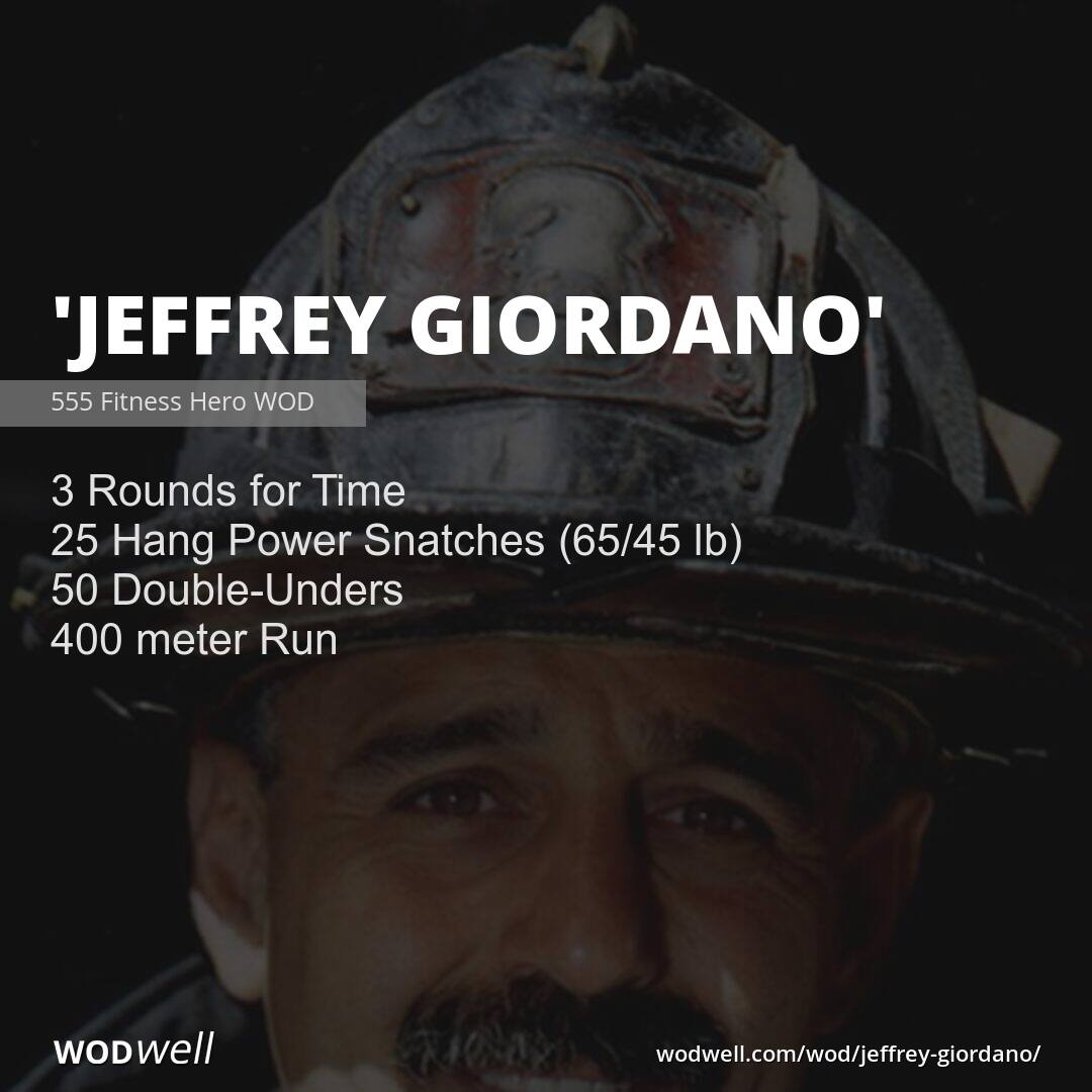 "Jeffrey Giordano" Workout, 555 Fitness Hero WOD | WODwell