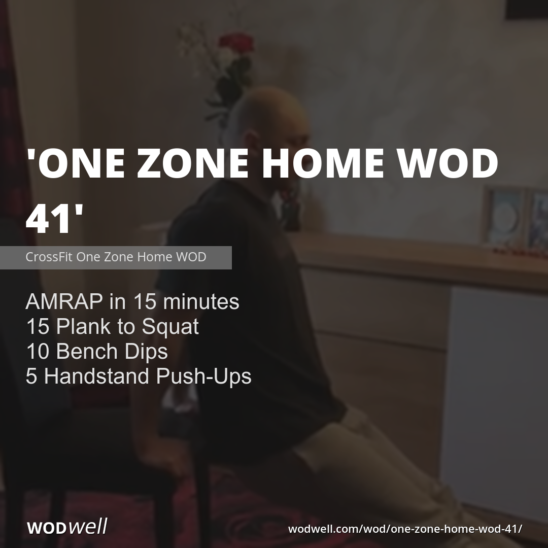 "One Zone Home WOD 41" Workout, CrossFit One Zone Home WOD | WODwell