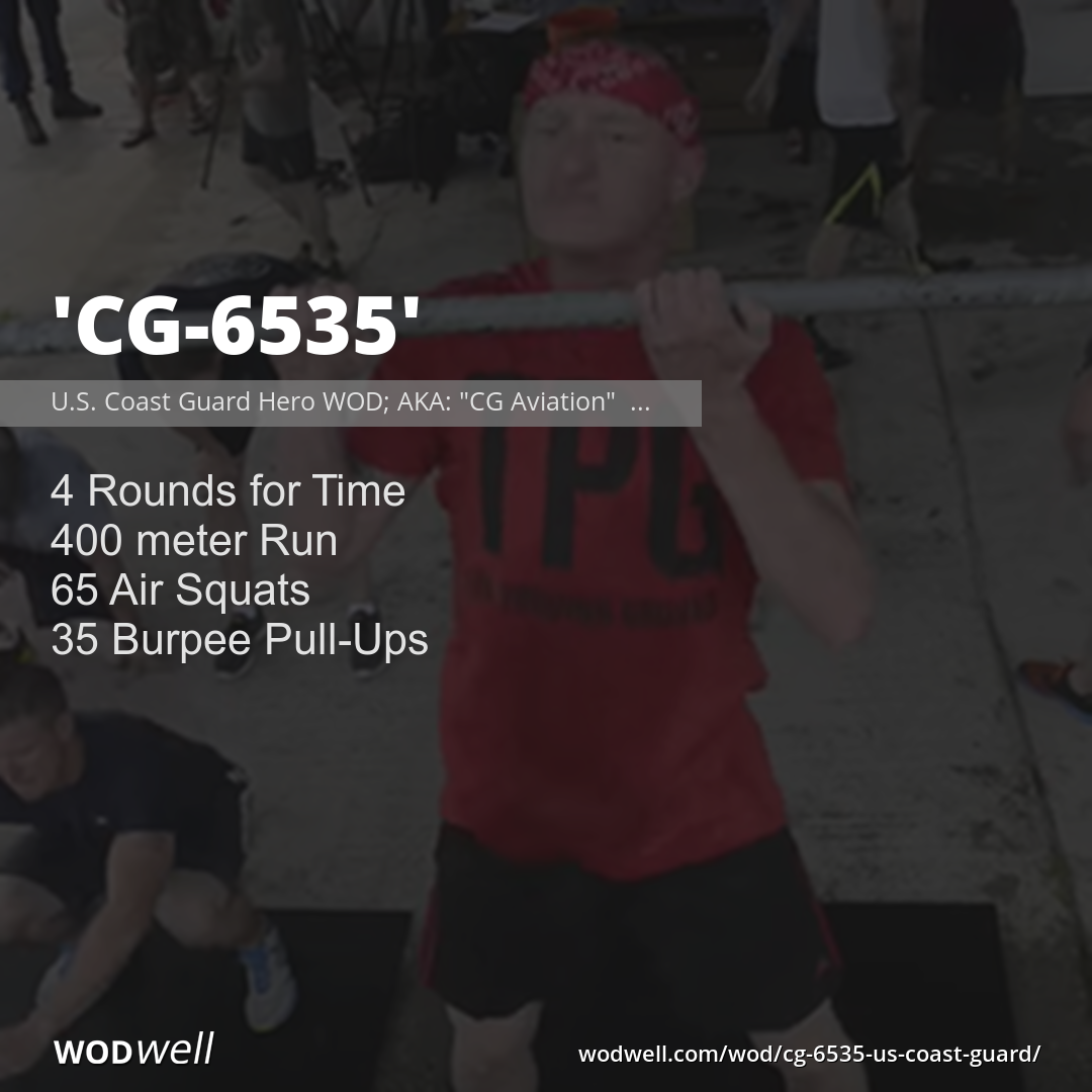 "CG-6535" Workout, U.S. Coast Guard Hero WOD; AKA: "CG Aviation" or ...