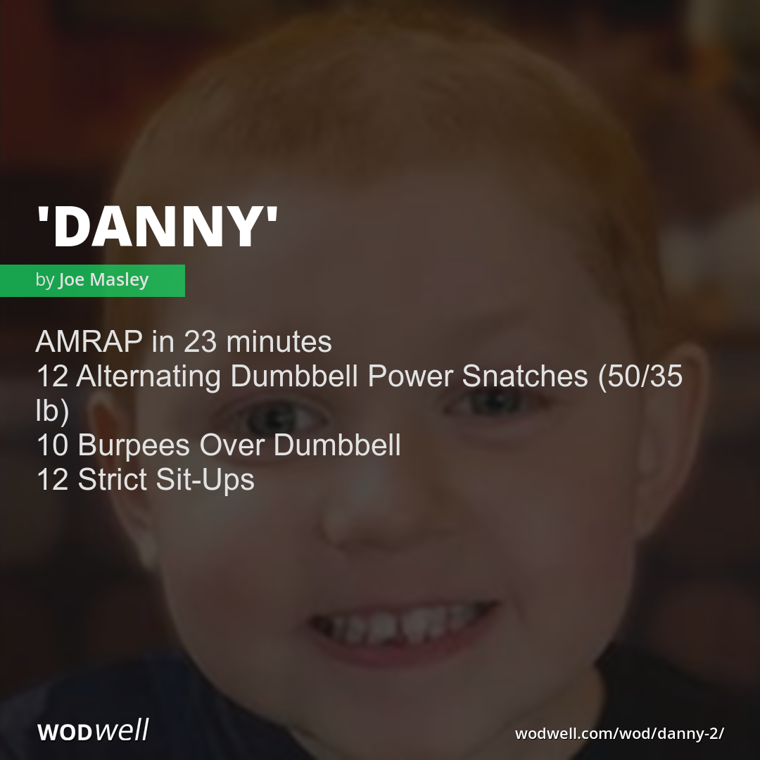 "Danny" Workout, CrossFit Marshfield Memorial WOD | WODwell
