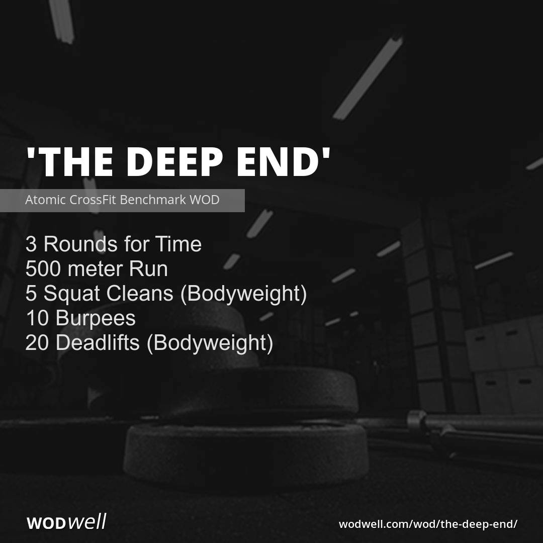 "The Deep End" Workout, Atomic CrossFit Benchmark WOD | WODwell