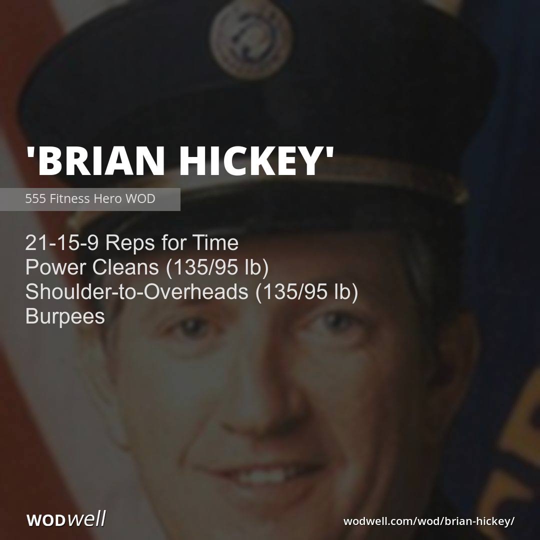 "Brian Hickey" Workout, 555 Fitness Hero WOD | WODwell
