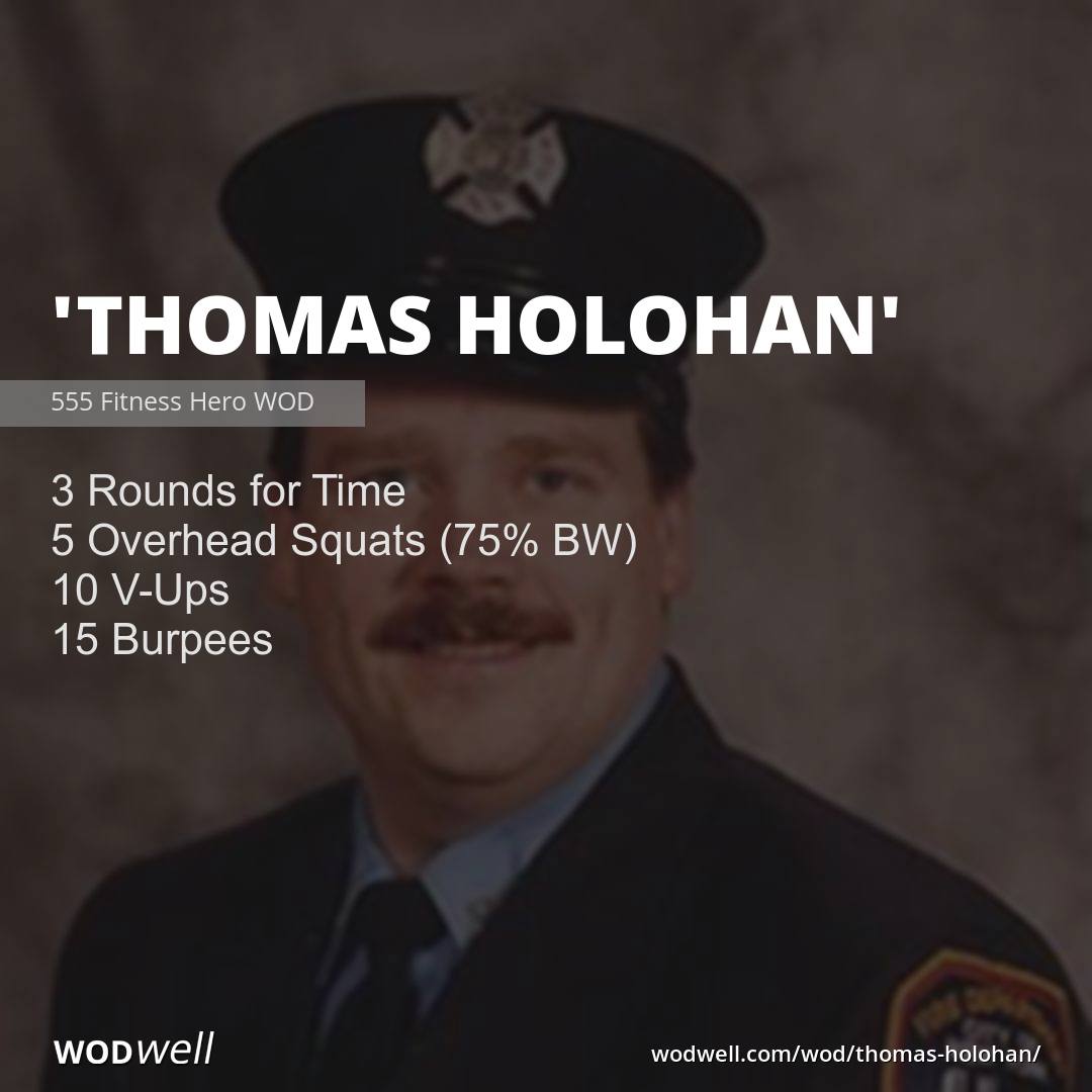 "Thomas Holohan" Workout, 555 Fitness Hero WOD | WODwell