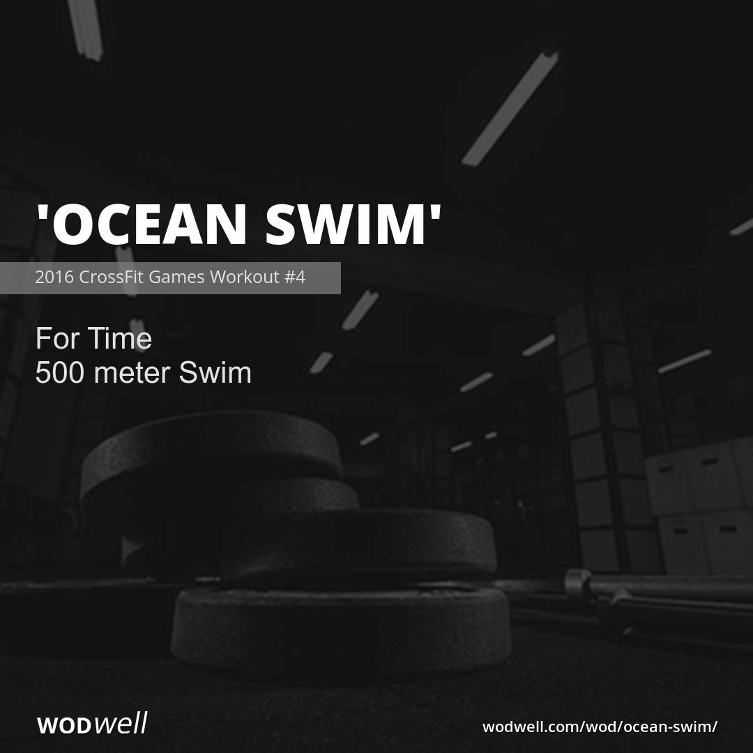 "Ocean Swim" Workout, 2016 CrossFit Games Workout #4 | WODwell