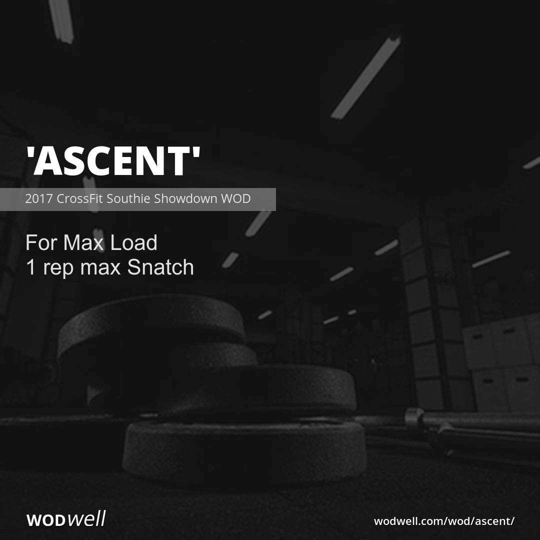 "Ascent" Workout, 2017 CrossFit Southie Showdown WOD | WODwell