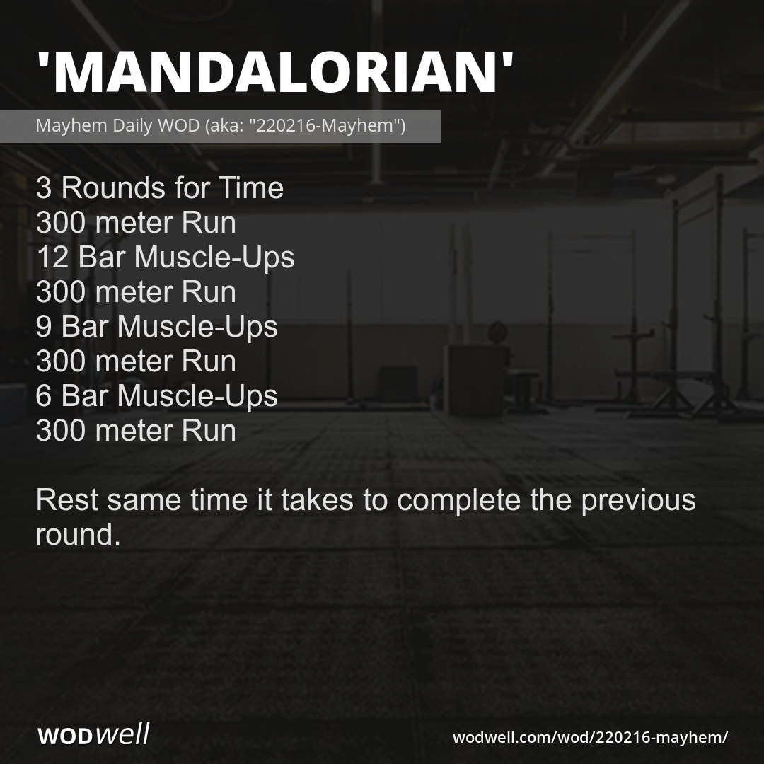"Mandalorian" Workout, Mayhem Daily WOD (aka: "220216-Mayhem") | WODwell