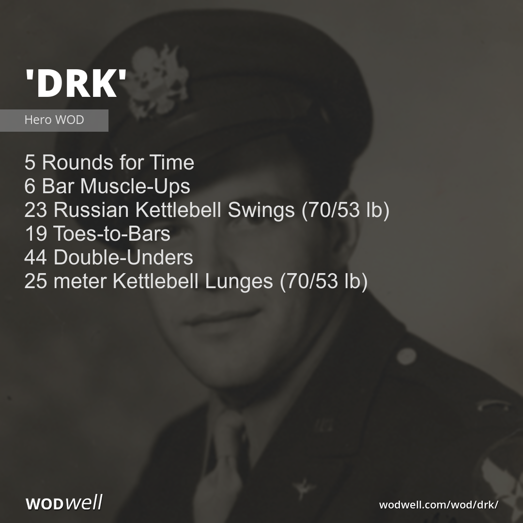 "DRK" Workout, Hero WOD | WODwell
