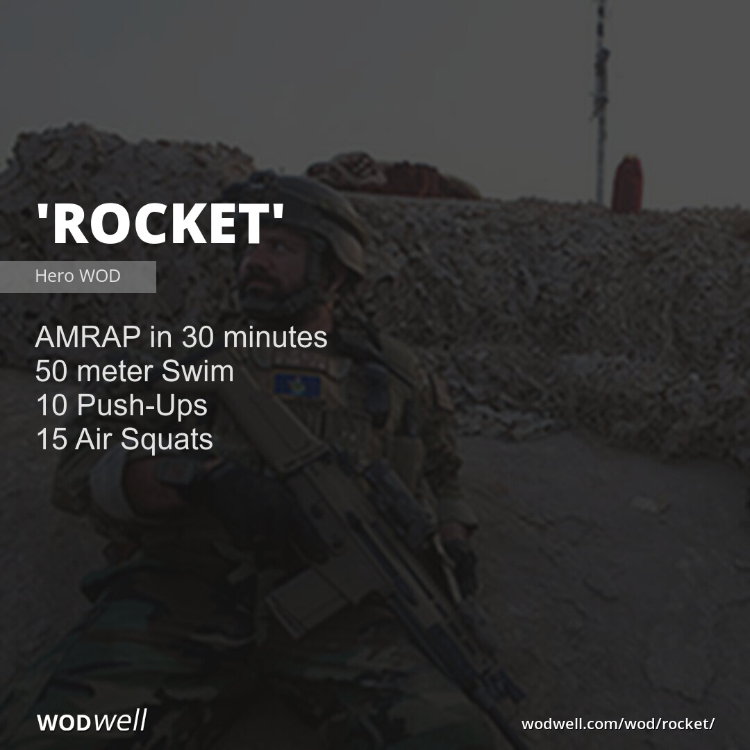 "Rocket" Workout, Hero WOD | WODwell