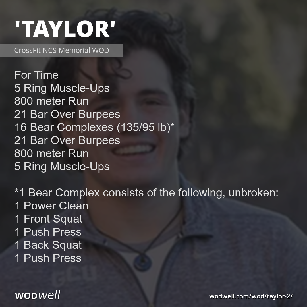 "Taylor" Workout, CrossFit NCS Memorial WOD | WODwell