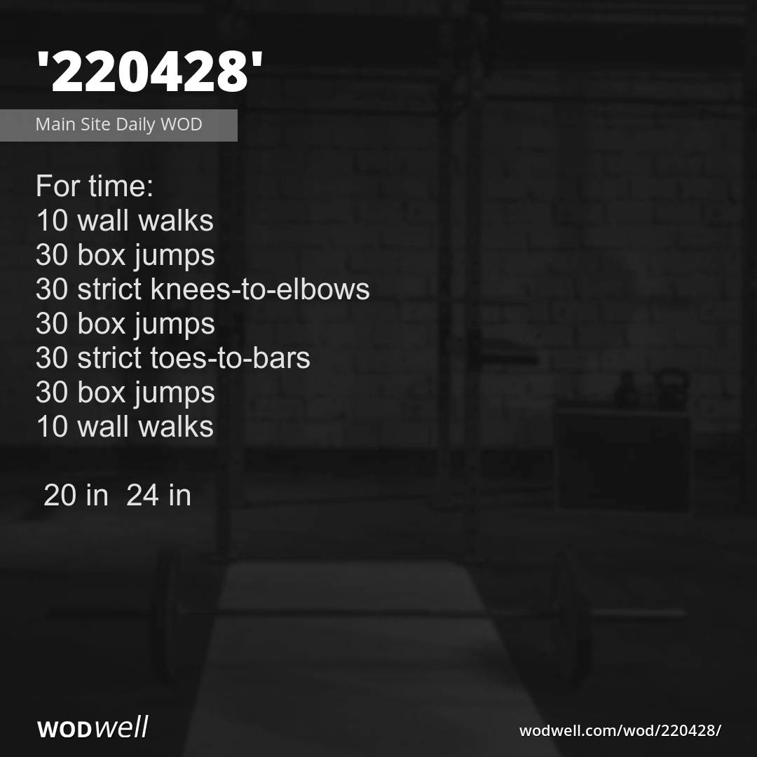 "220428" Workout, Main Site Daily WOD | WODwell