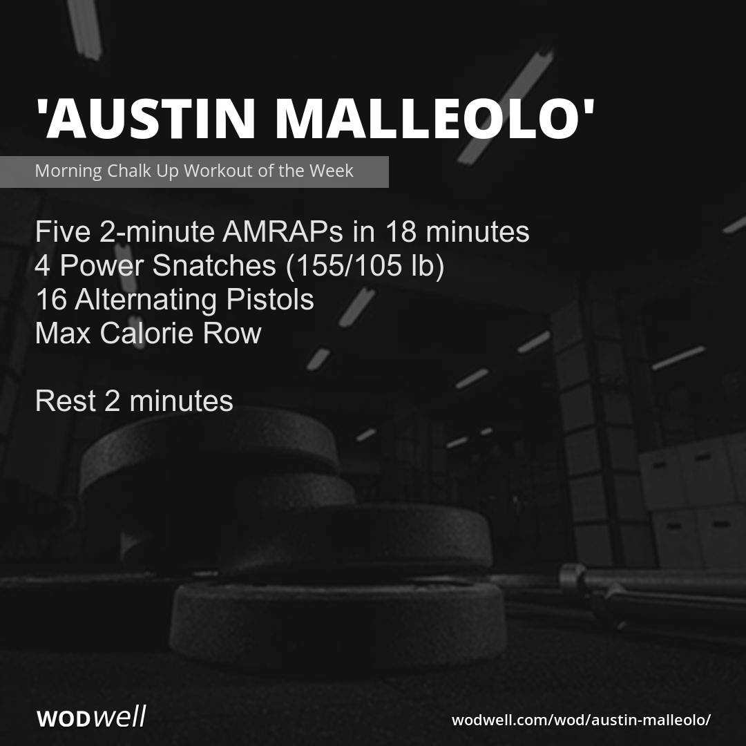 "Austin Malleolo" Workout, Morning Chalk Up Workout of the Week | WODwell