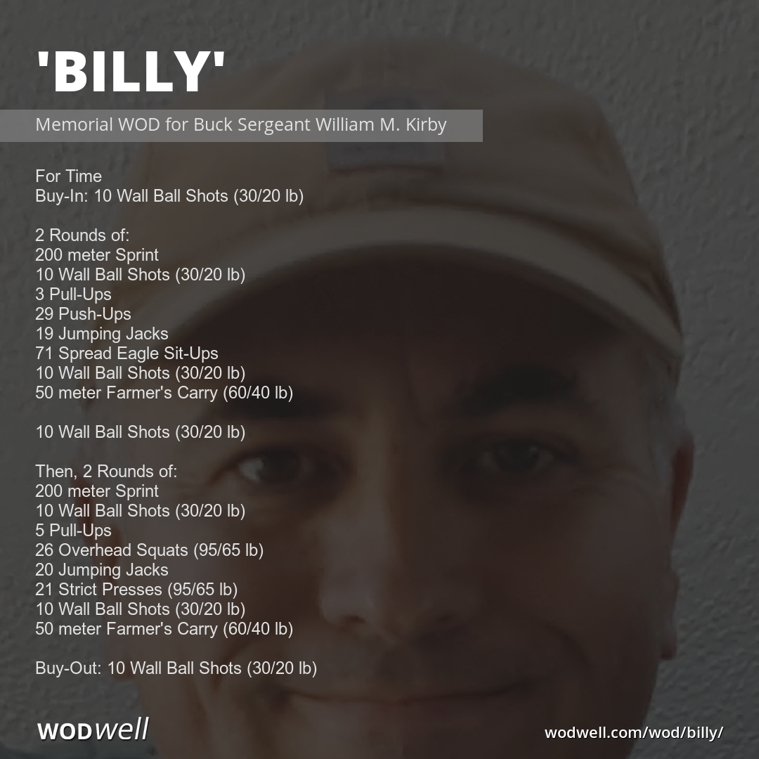 "Billy" Workout, Memorial WOD for Buck Sergeant William M. Kirby | WODwell