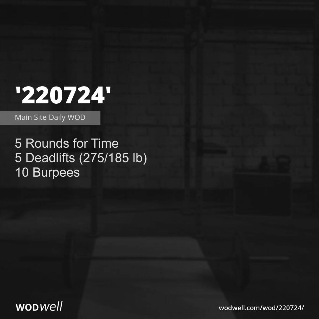 "220724" Workout, Main Site Daily WOD | WODwell