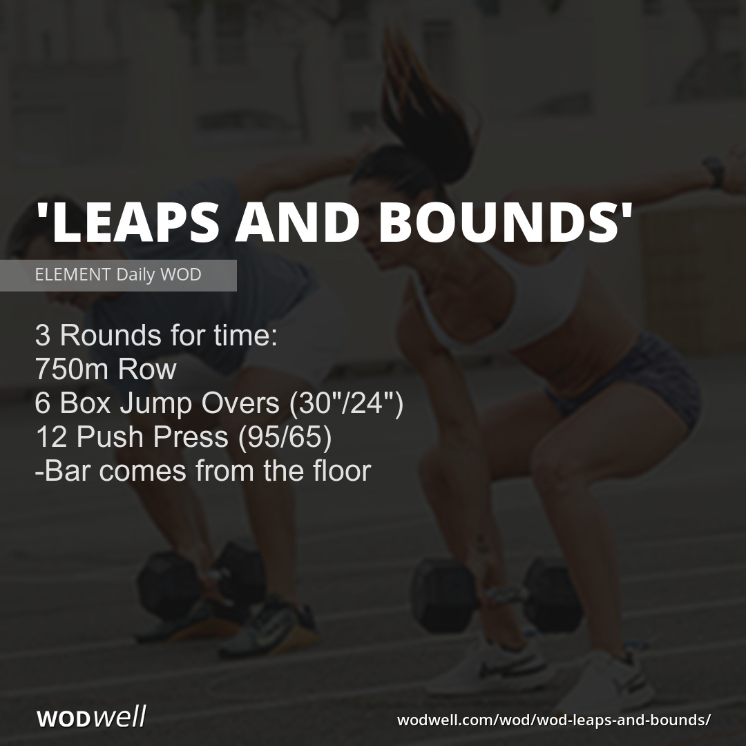 "Leaps and Bounds" Workout, ELEMENT Daily WOD | WODwell