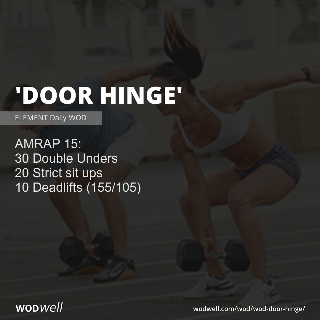 "WOD: "Door Hinge"" Workout, ELEMENT Daily WOD | WODwell
