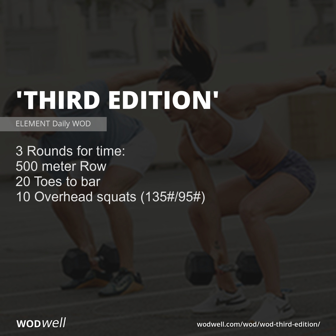 "Third Edition" Workout, ELEMENT Daily WOD | WODwell