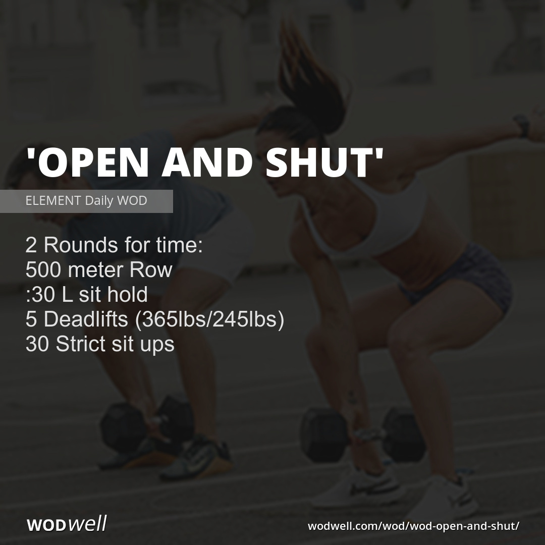 "Open and Shut" Workout, ELEMENT Daily WOD | WODwell
