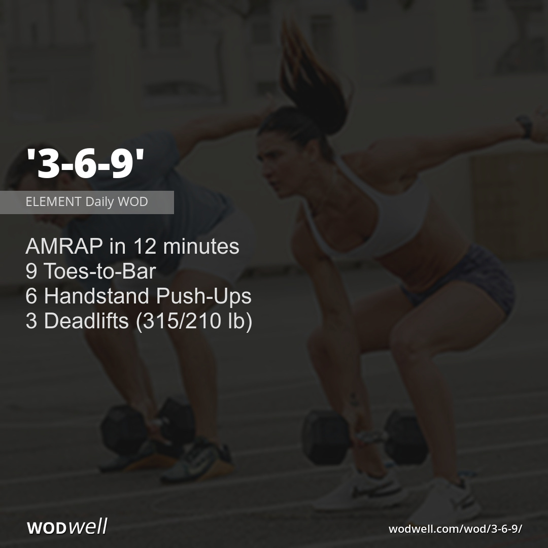 "3-6-9" Workout, ELEMENT Daily WOD | WODwell