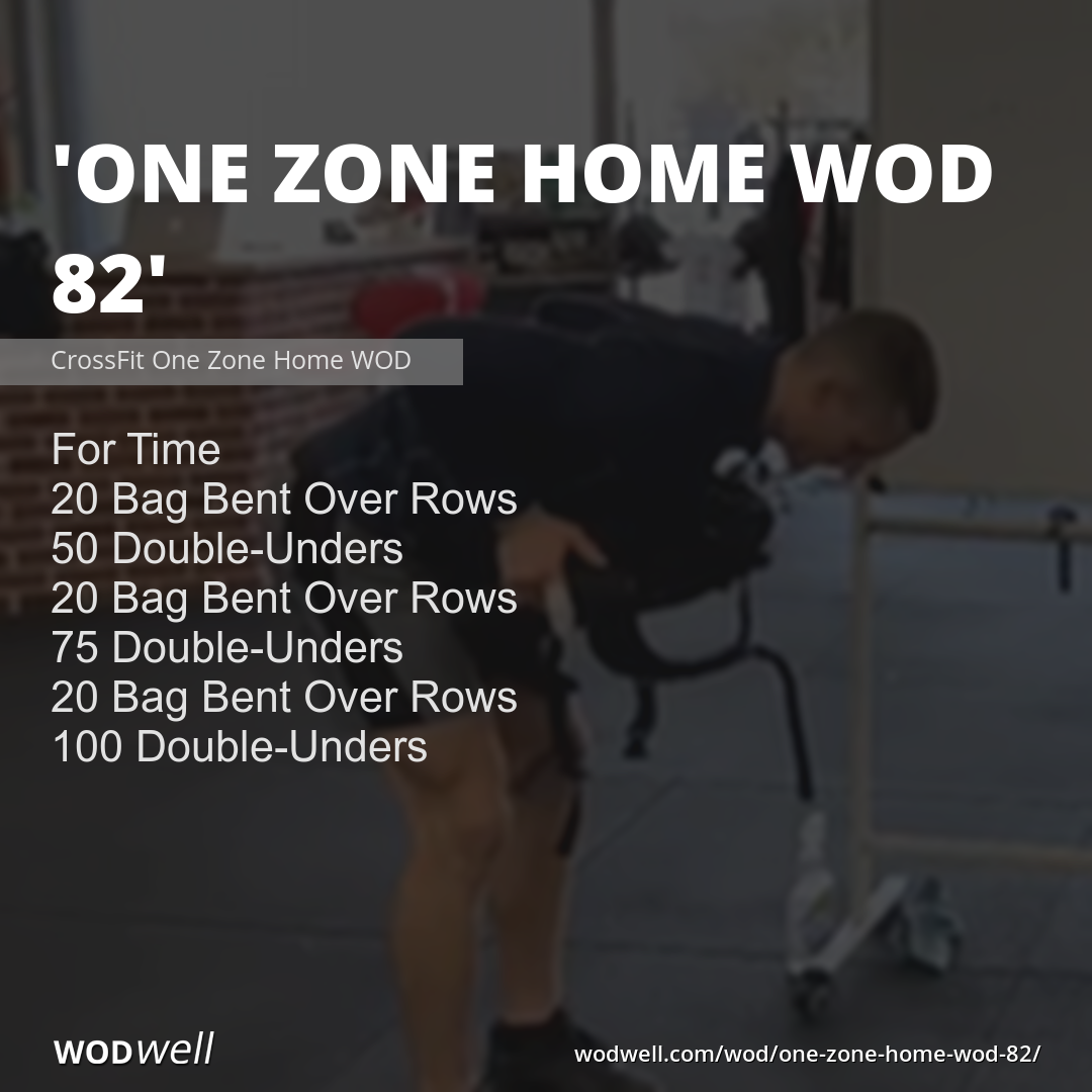 "One Zone Home WOD 82" Workout, CrossFit One Zone Home WOD | WODwell