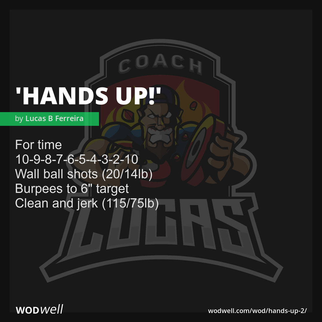 "Hands up!" Workout, Coach Creation WOD | WODwell