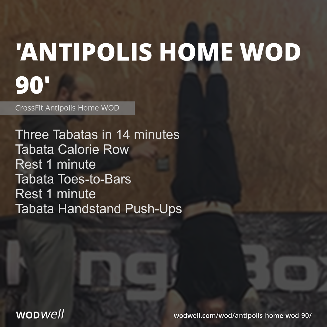 "Antipolis Home WOD 90" Workout, CrossFit Antipolis Home WOD | WODwell