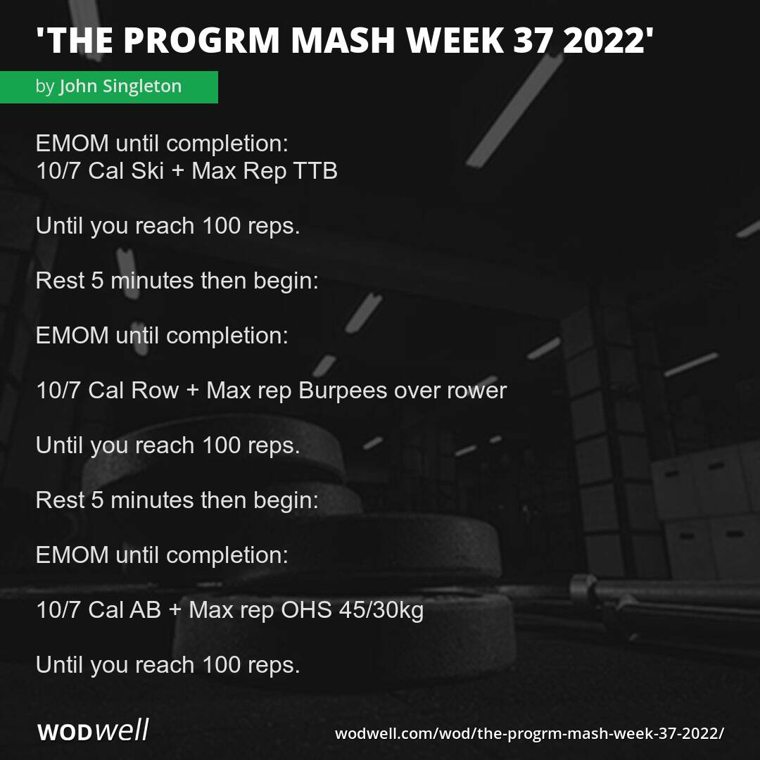 "THE PROGRM MASH WEEK 37 2022" Workout, Coach Creation WOD | WODwell
