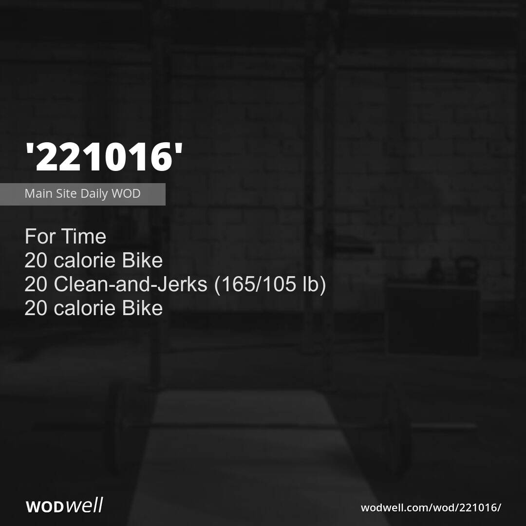 "221016" Workout, Main Site Daily WOD | WODwell