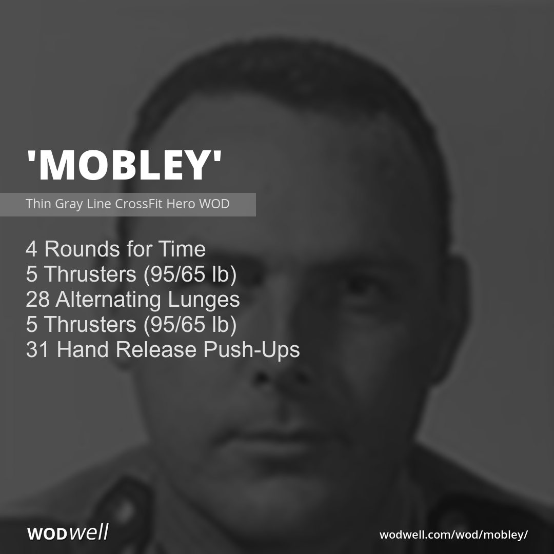 "Mobley" Workout, Thin Gray Line CrossFit Hero WOD | WODwell