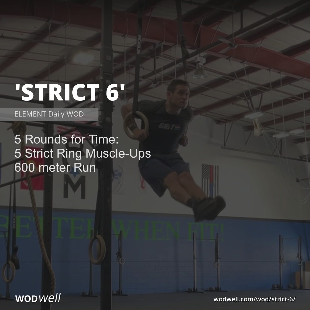 "Strict 6" Workout, ELEMENT Daily WOD | WODwell