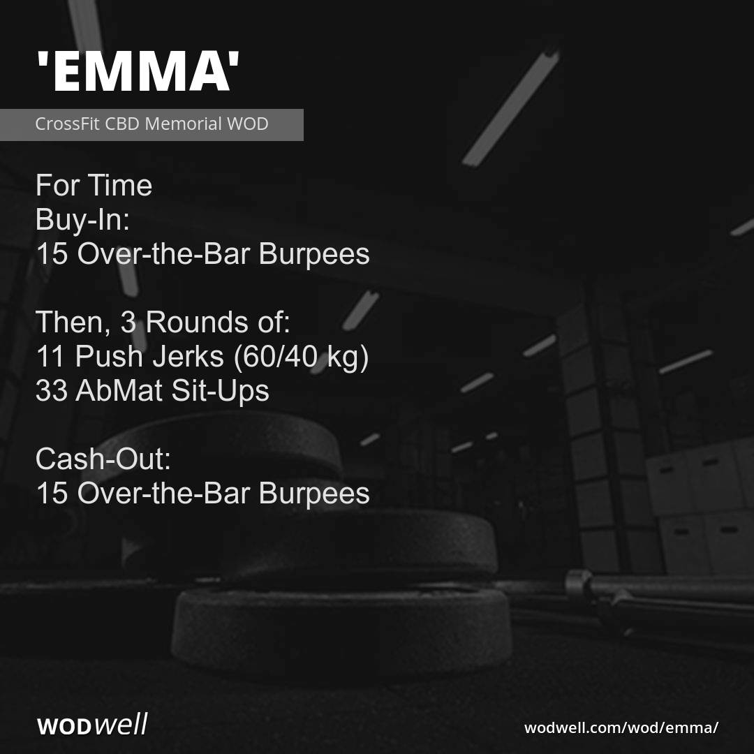 "Emma" Workout, CrossFit CBD Memorial WOD | WODwell