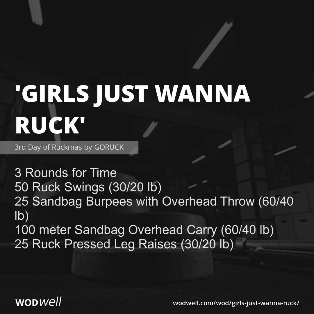 "Girls Just Wanna Ruck" Workout, 3rd Day of Ruckmas by GORUCK | WODwell