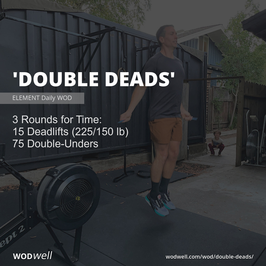 "Double Deads" Workout, ELEMENT Daily WOD | WODwell
