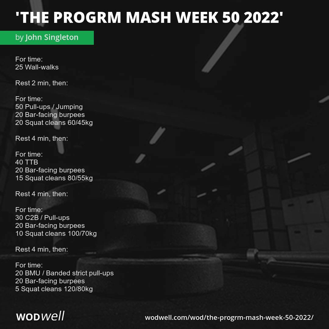 "THE PROGRM MASH WEEK 50 2022" Workout, Coach Creation WOD | WODwell