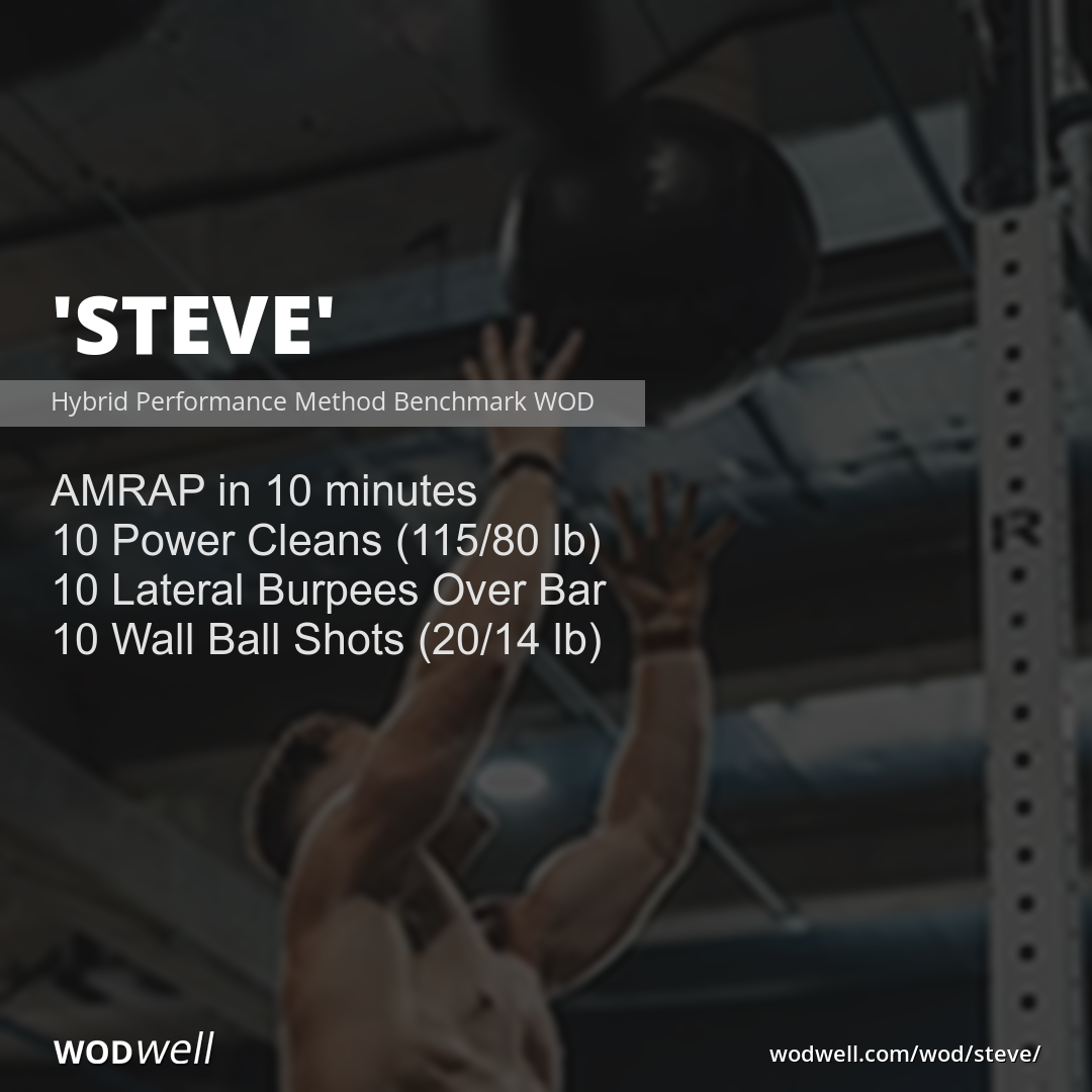 "Steve" Workout, Hybrid Performance Method Benchmark WOD | WODwell