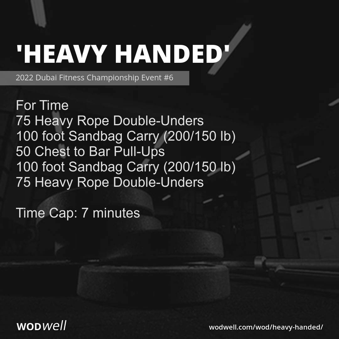 "Heavy Handed" Workout, 2022 Dubai Fitness Championship Event #6 | WODwell