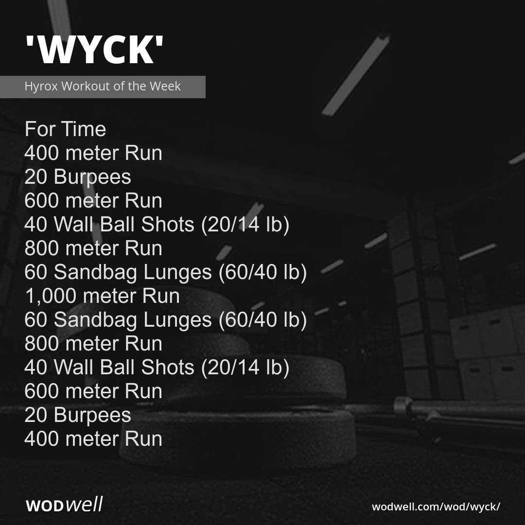 "Wyck" Workout, Hyrox Workout of the Week | WODwell